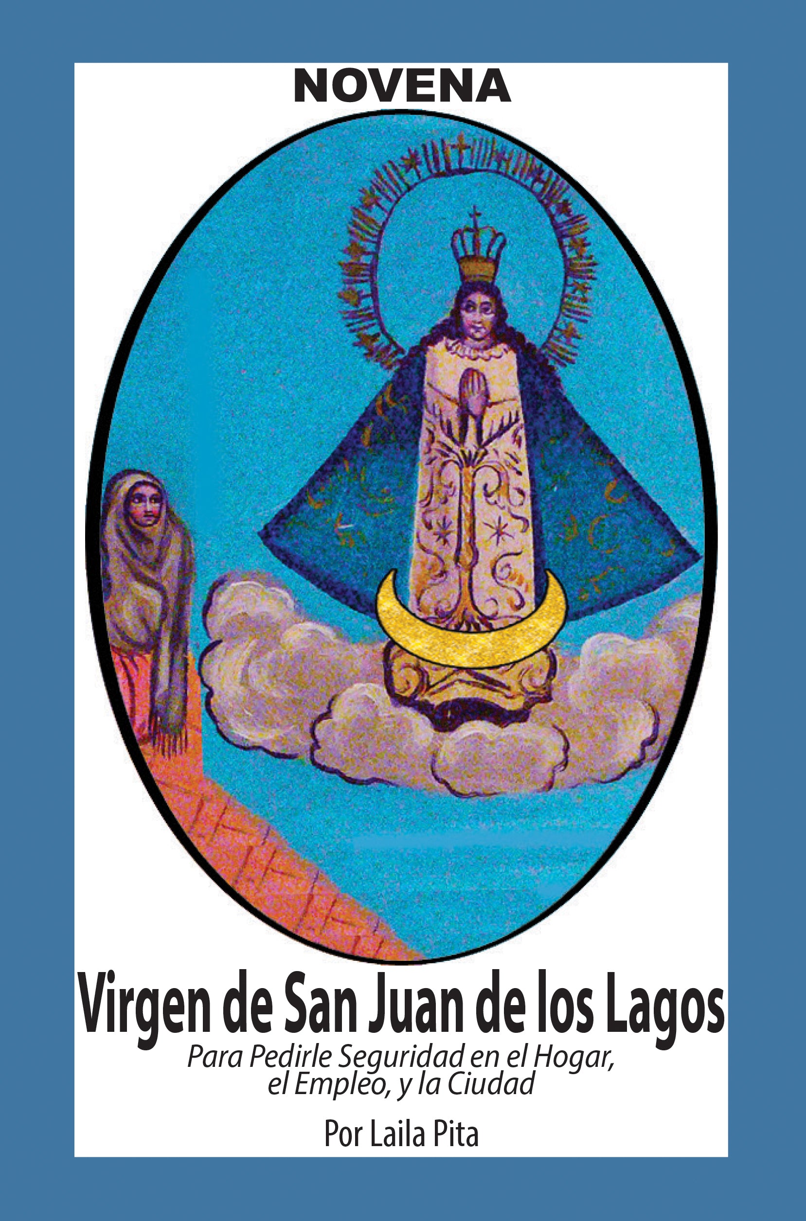 Novena a la Virgen de San Juan De Lagos / 12 UNITS – 2GoodLuck2